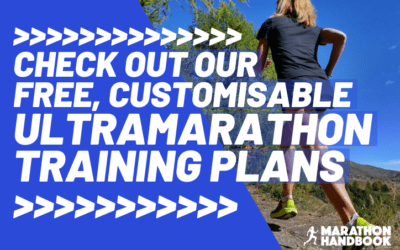Ultimate Ultramarathon Training Guide (+ Training Plans)