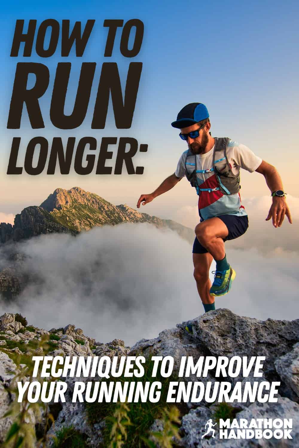 How To Run Longer: Tools And Techniques To Improve Your Running Endurance