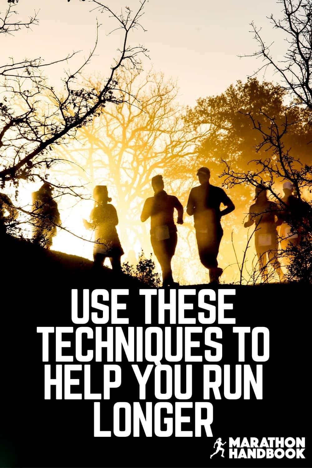 How To Run Longer: Tools And Techniques To Improve Your Running Endurance