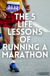5 Valuable Life Lessons You Learn From Marathon Running