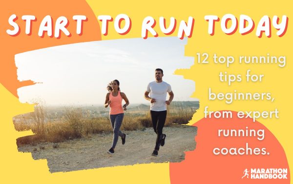 How To Start Running Today: Expert Tips For Beginners + Training Plans