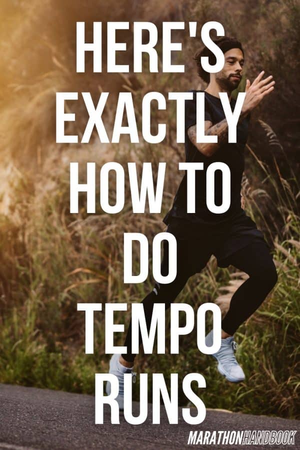 Tempo Runs: What Is A Tempo Run, How To Do Them