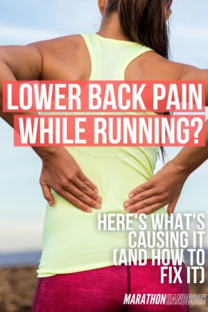 Lower Back Pain When Running? Here's What's Causing It (And How To Fix It)
