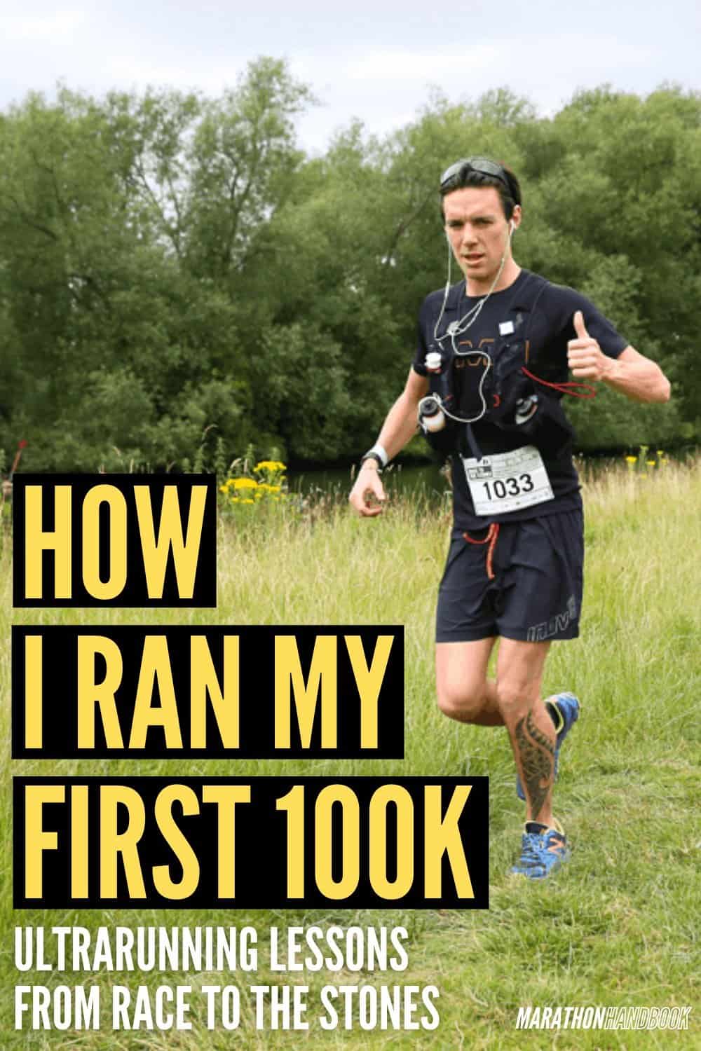 How I Ran My First 100k - Race To The Stones