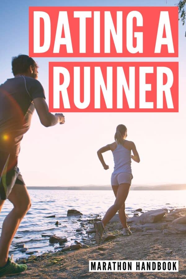 Dating A Runner? Here's What You Should Know