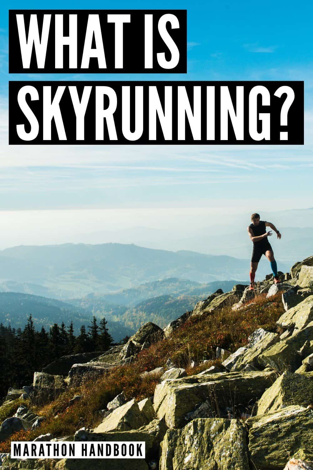 What Is Skyrunning? A Guide To Racing The Mountains