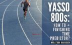 Yasso 800s Guide: How To + Marathon Time Predictor